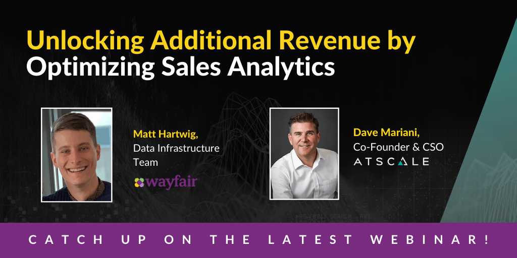 Unlocking Additional Revenue by Optimizing Sales Analytics | AtScale