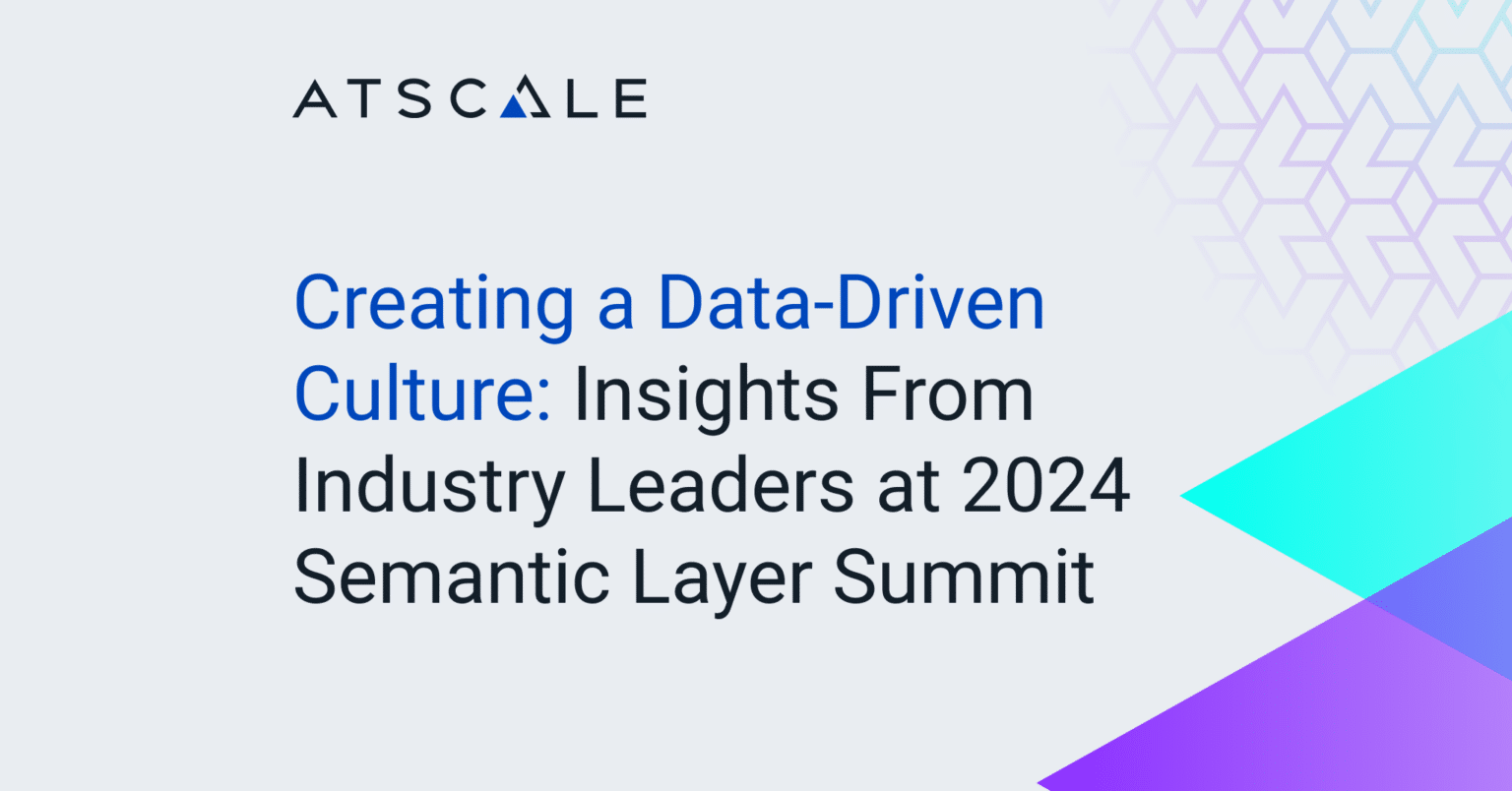 How to Create a Data-Driven Culture | AtScale
