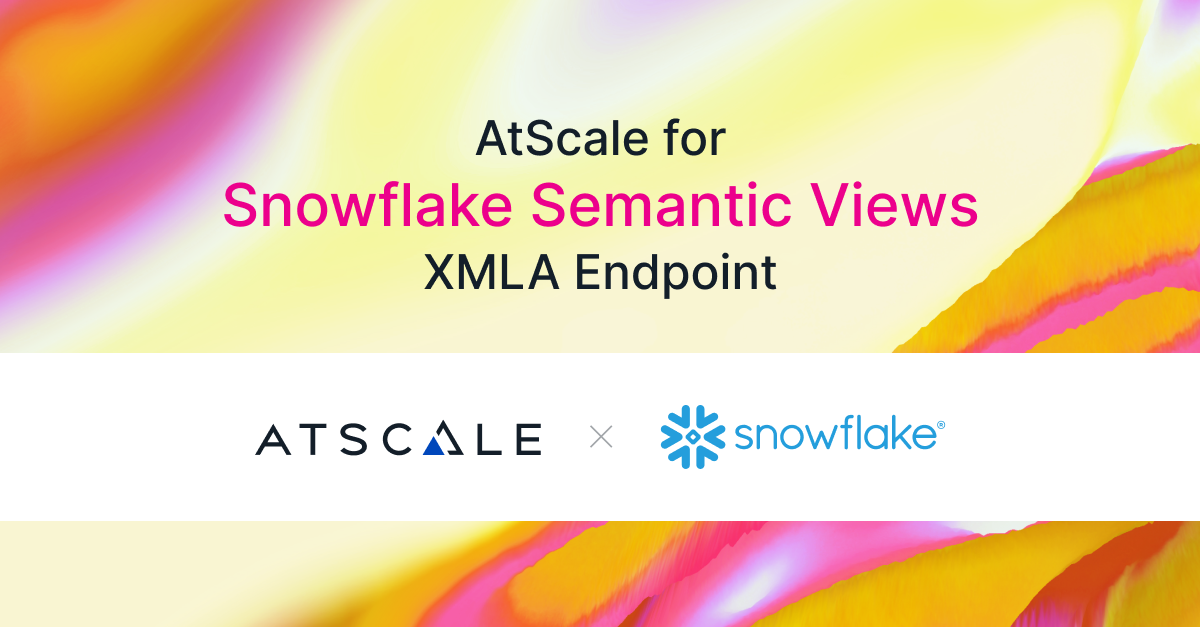 Snowflake Semantic Views for Power BI & Excel | AtScale